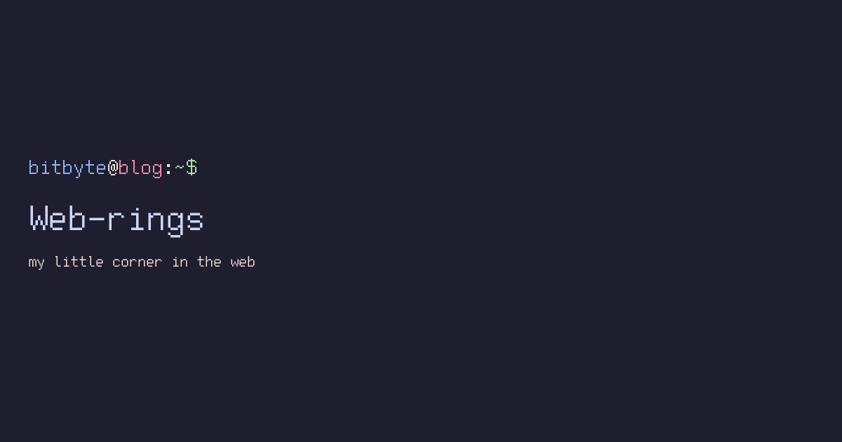Web-rings :: bitbyte.blog